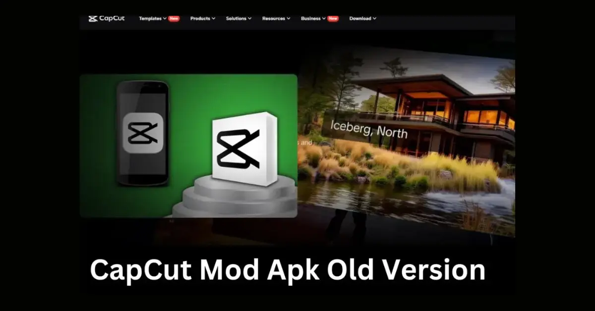 Download CapCut Mod APK Old Version – Premium & No Ads